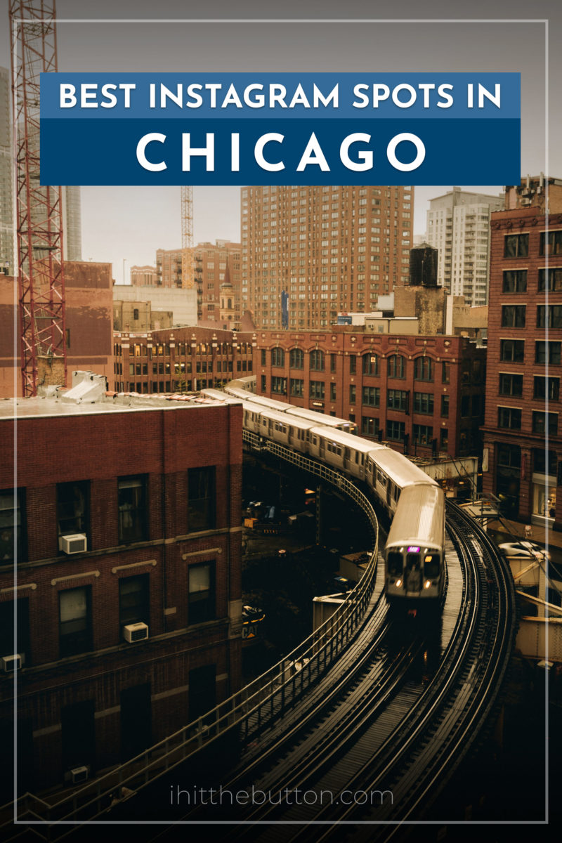 14 Best Places to Take Pictures in Chicago (Travel Guide)