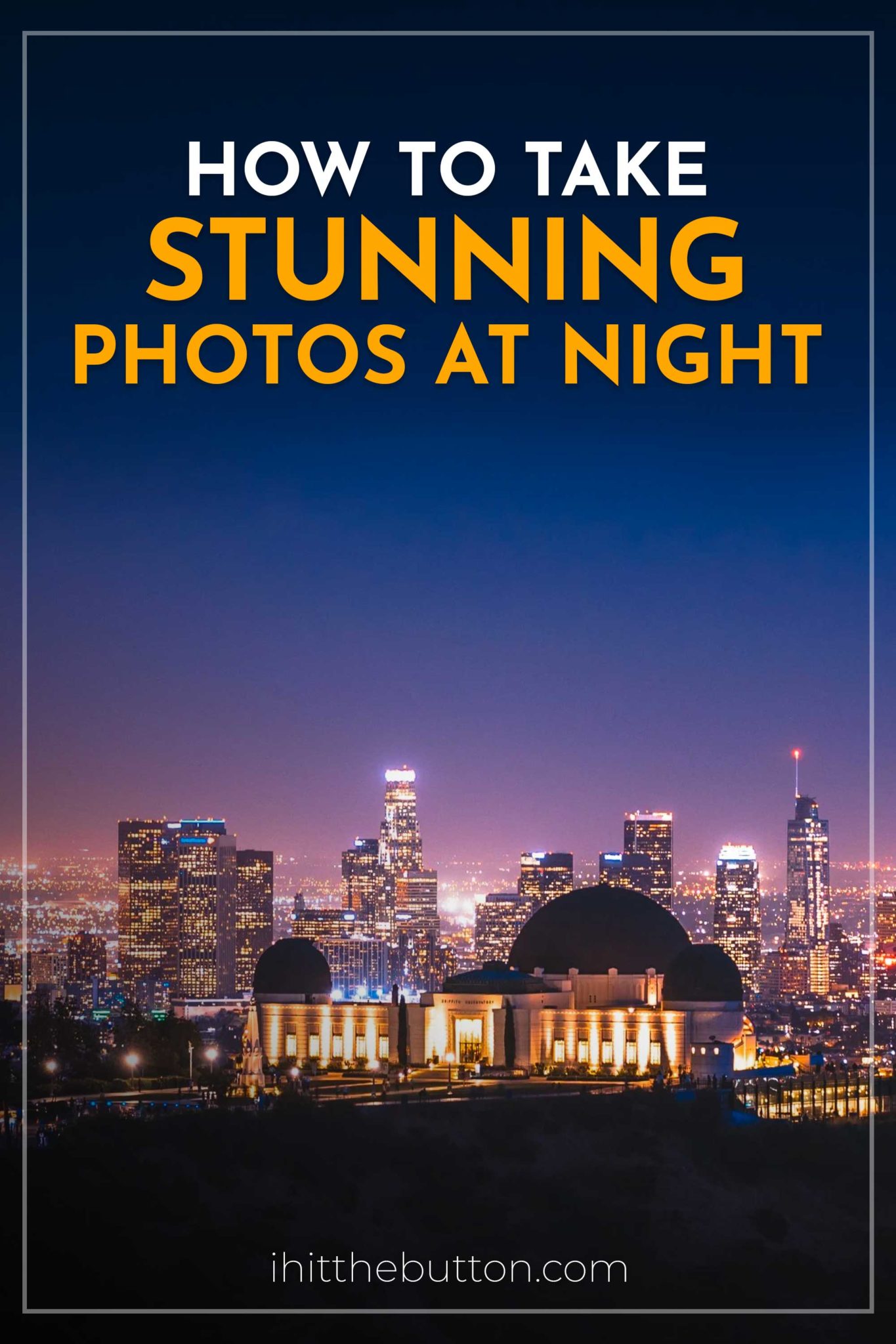 Settings for Night Photography (Tips for Beginners & Examples)