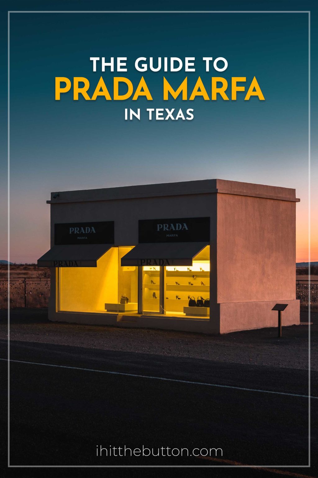 Visiting Prada Marfa in Texas (History, Photos, Travel Guide)