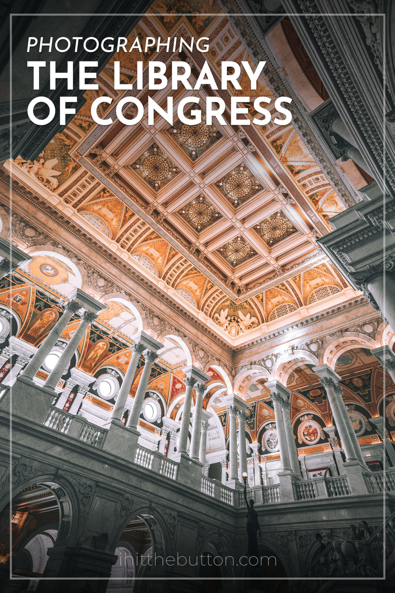 Visiting the Library of Congress in Washington DC (Photos)