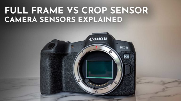 Full Frame vs Crop Sensor: Key Differences Explained